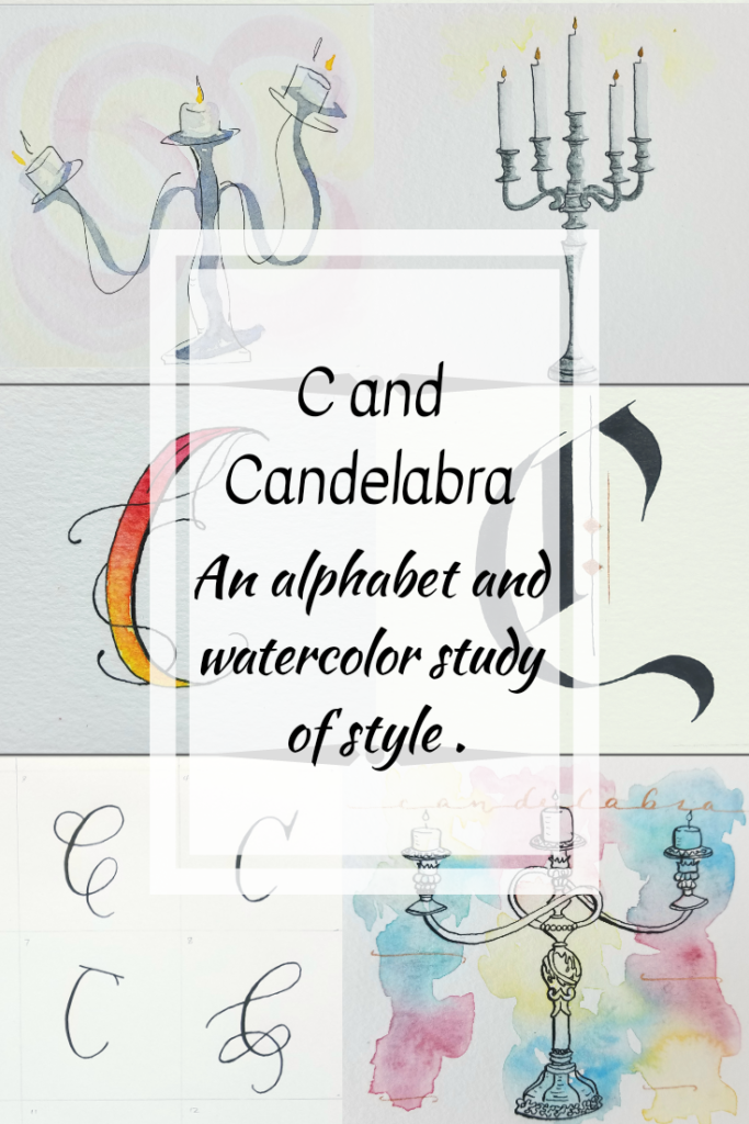 C and Candelabra, A study of letters and watercolor by Joanne Groff