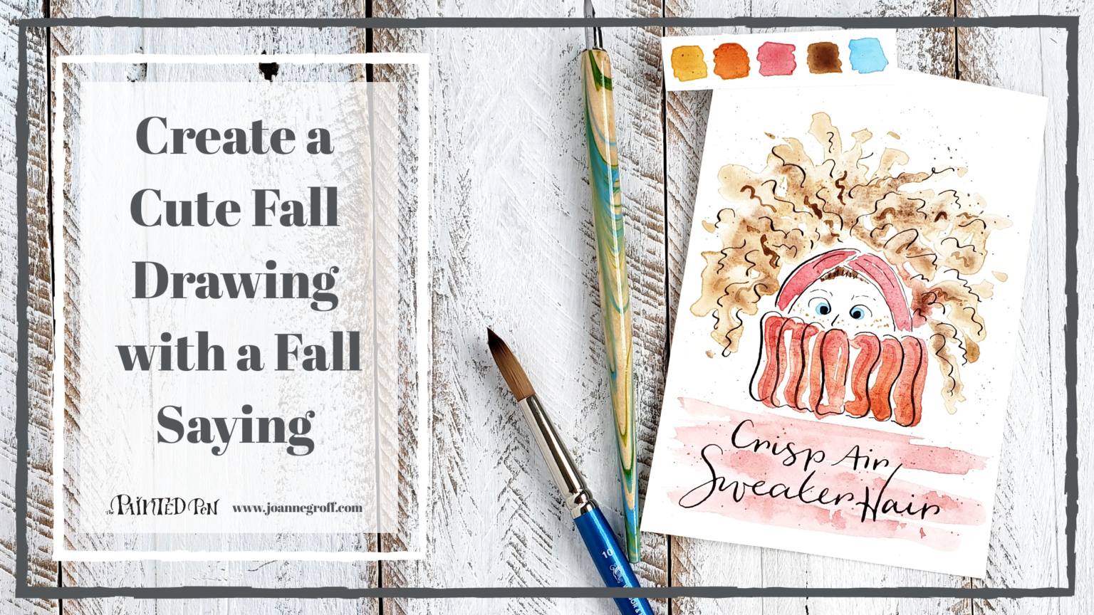 Create a Cute Fall Drawing with a Fall Saying - The Painted Pen