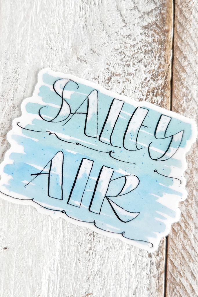 Salty Air Not a Care Sticker - The Painted Pen